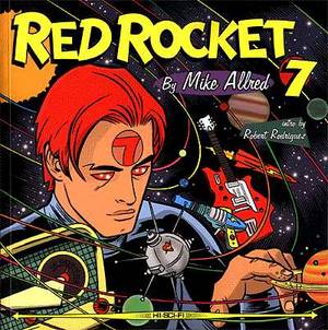 Red Rocket 7 TPB :: Profile :: Dark Horse Comics